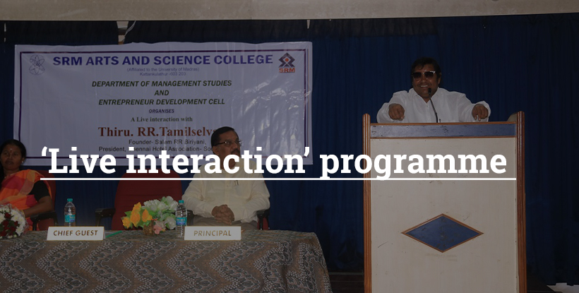‘Live interaction’ programme - SRM Arts and Science College