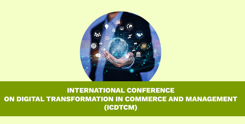 International Conference on Digital Transformation in Commerce and ...